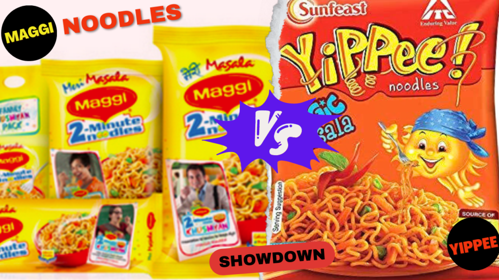Maggi Vs Yippee - Which One Reigns Supreme?