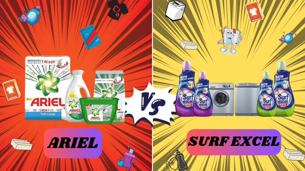 Ariel Vs Surf Excel: Choosing The Best Laundry Detergent
